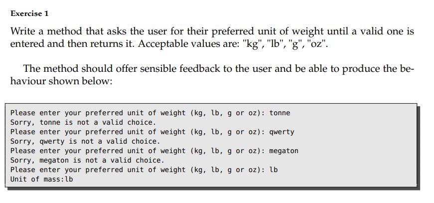 Solved Exercise 1 Write a method that asks the user for | Chegg.com