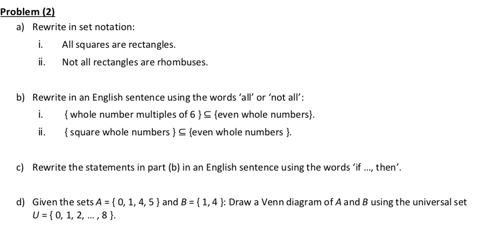 Solved Problem (2) a) Rewrite in set notation: i. All | Chegg.com