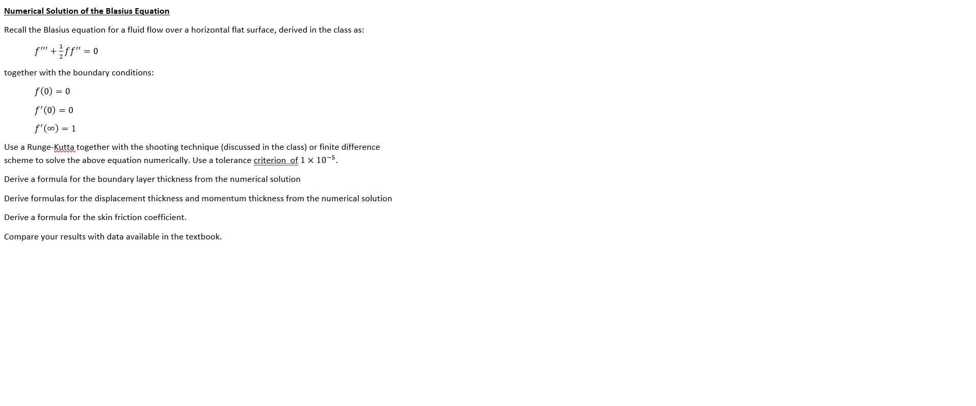 Solved Numerical Solution Of The Blasius Equation Recall The