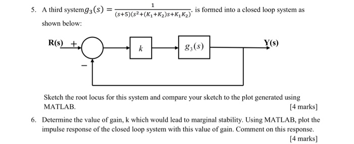 Solved 5. A third systemg3()+5+(K,+K)s+Kk is formed into a | Chegg.com