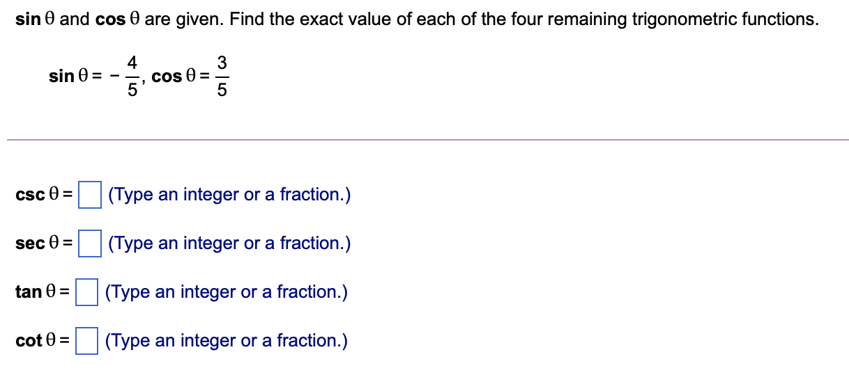 Solved sin 0 and cos o are given. Find the exact value of | Chegg.com