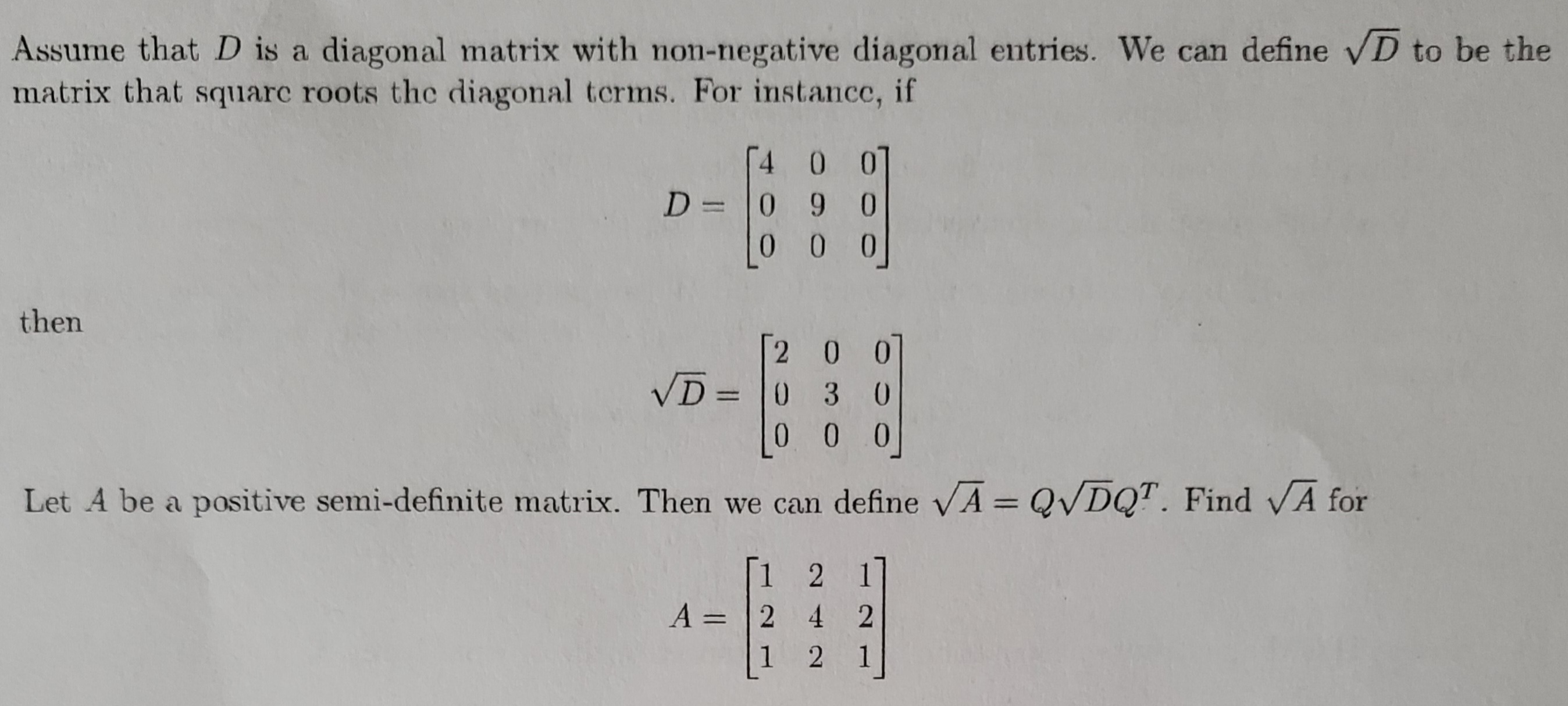 Solved Assume that \\( D \\) is a diagonal matrix with | Chegg.com