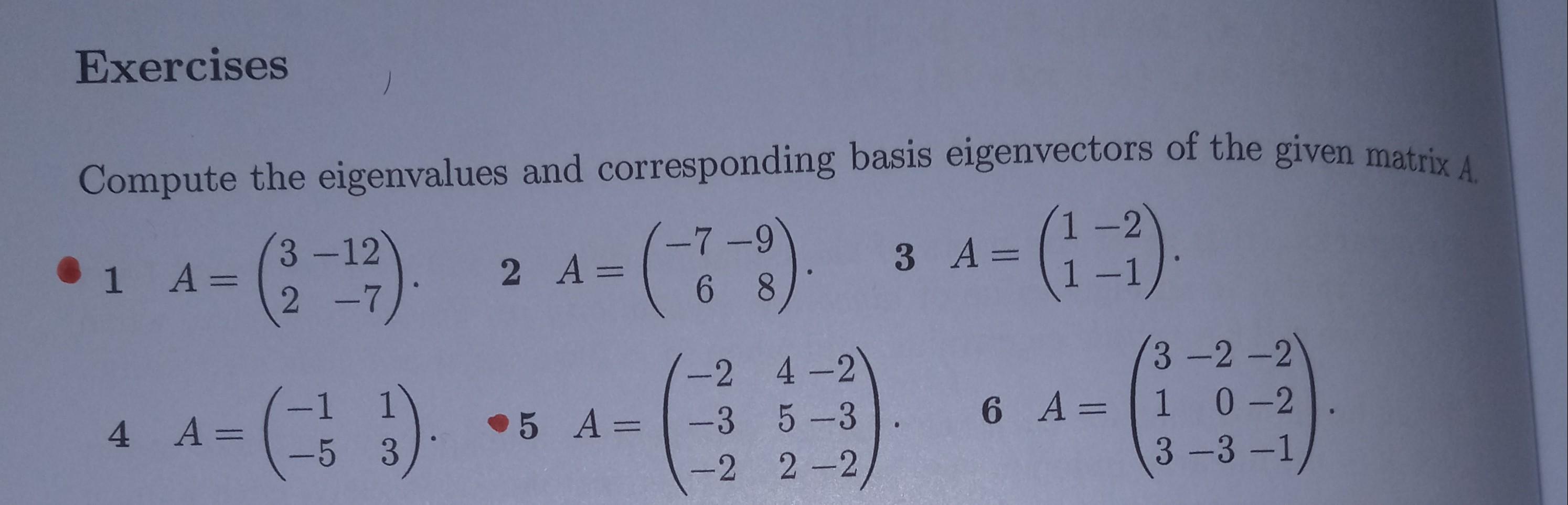 Solved Exercises Compute the eigenvalues and corresponding | Chegg.com