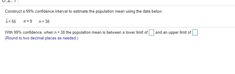 Solved Construct a 99% confidence interval to estimate the | Chegg.com