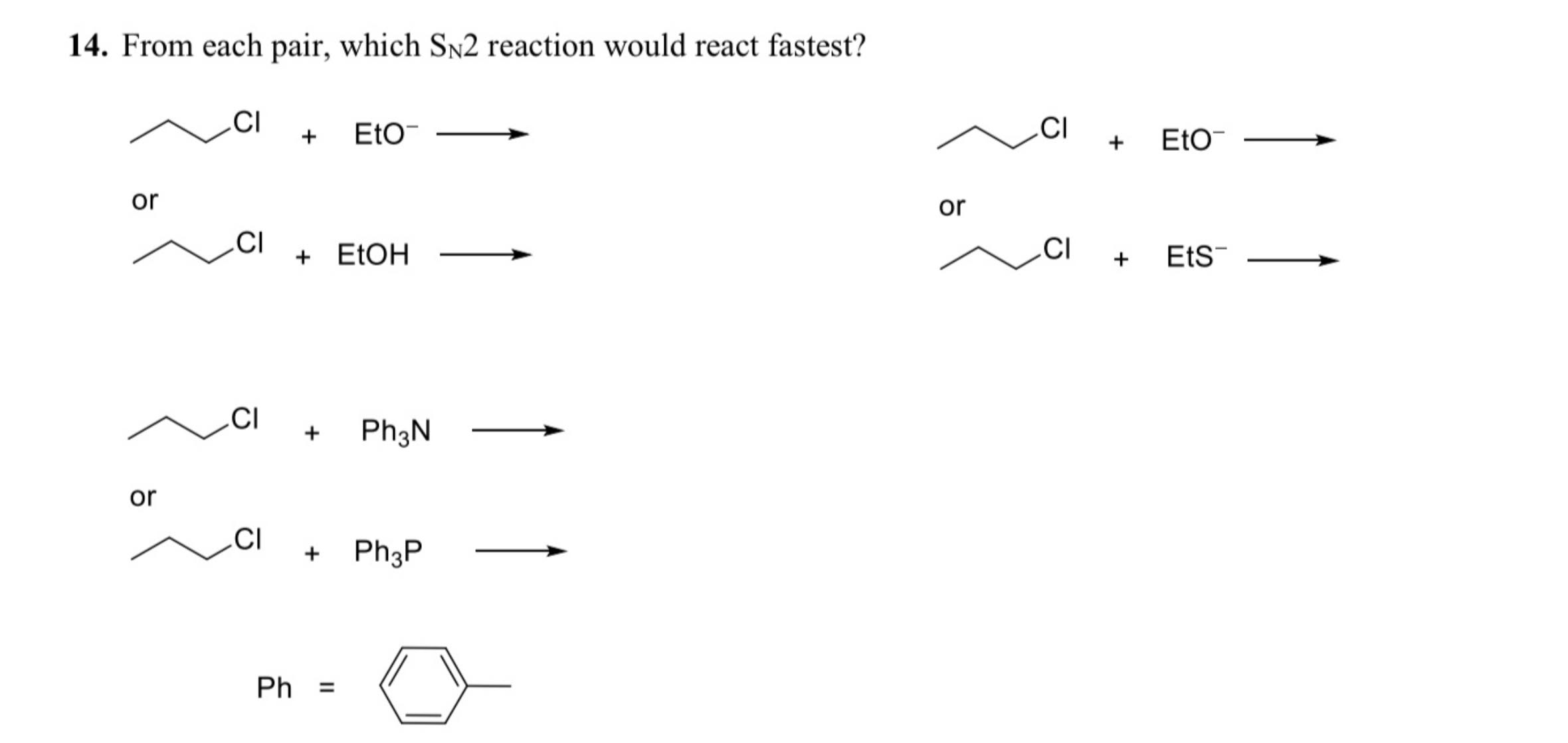 Solved From each pair, which SN2 ﻿reaction would react | Chegg.com