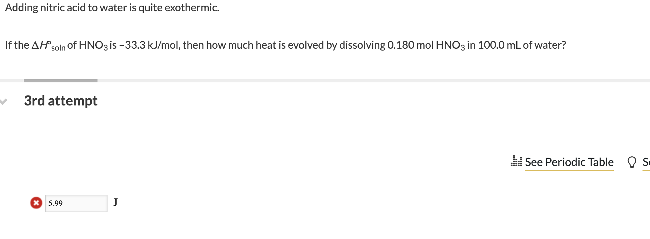 Solved Adding nitric acid to water is quite exothermic. If | Chegg.com