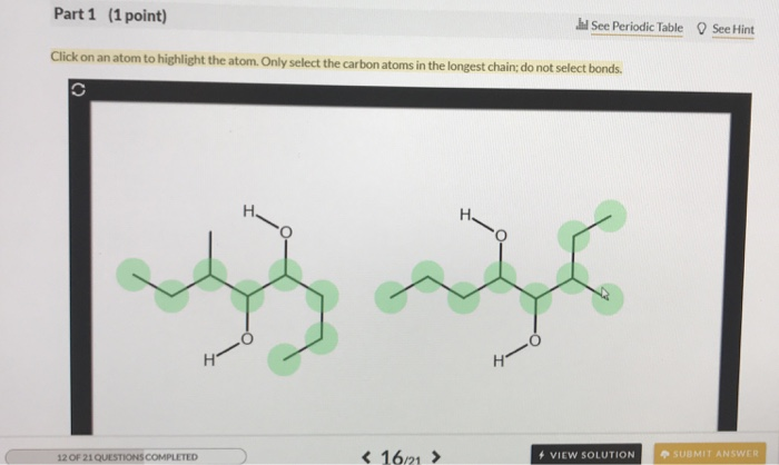 Solved In part 1 highlight all the carbon atoms associated | Chegg.com
