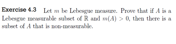 Solved Exercise 4.3 Let m be Lebesgue measure. Prove that if | Chegg.com