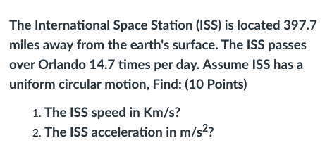 Solved The International Space Station (ISS) is located | Chegg.com