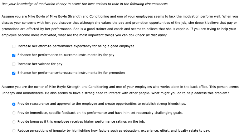 Solved Use your knowledge of motivation theory to select the | Chegg.com