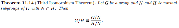 Solved Theorem 11.14 (Third Isomorphism Theorem). Let G be a | Chegg.com