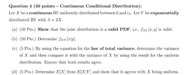 Solved Question 4 (30 ﻿points - ﻿Continuous Conditional | Chegg.com