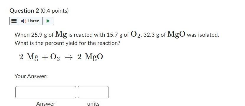 Solved When 25.9 g of Mg is reacted with 15.7 g of O2,32.3 g | Chegg.com