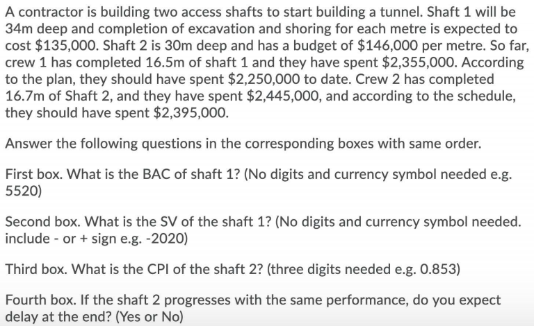 Solved A contractor is building two access shafts to start | Chegg.com