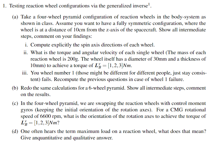 Solved Testing reaction wheel configurations via the | Chegg.com