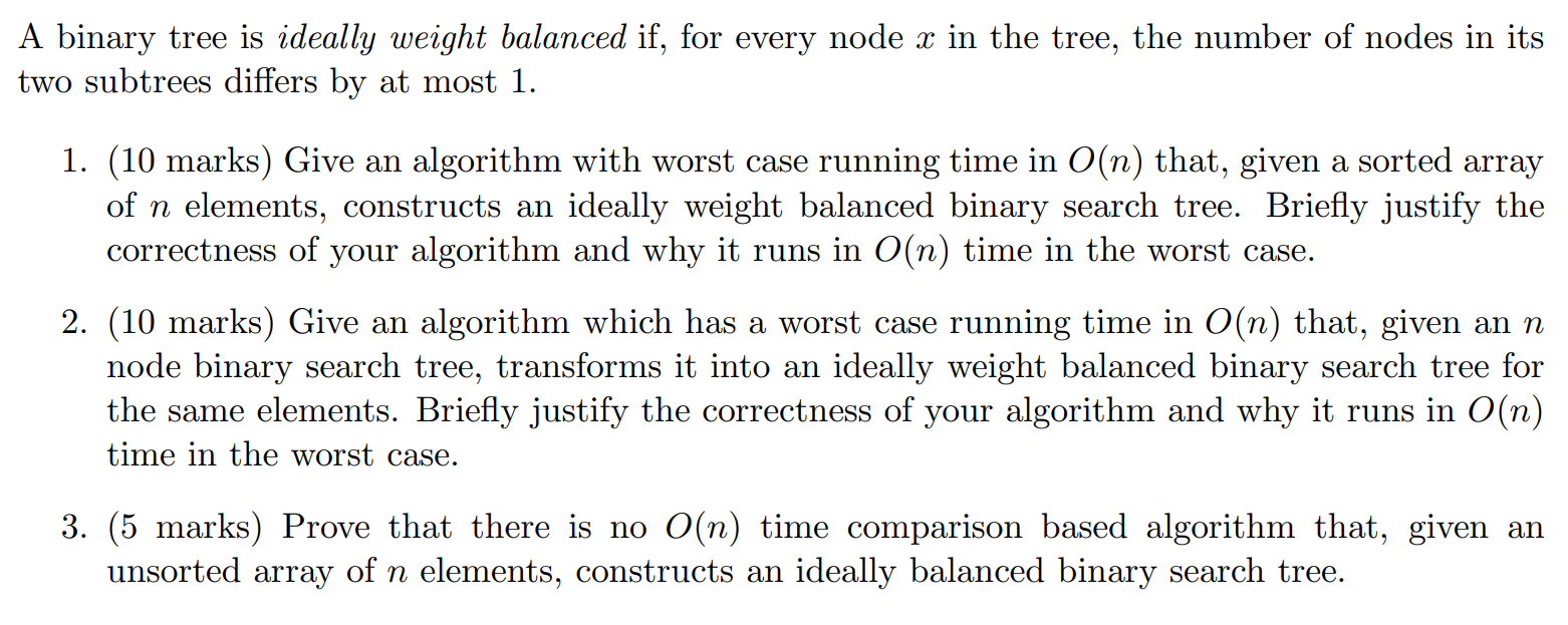 A binary tree is ideally weight balanced if, for | Chegg.com