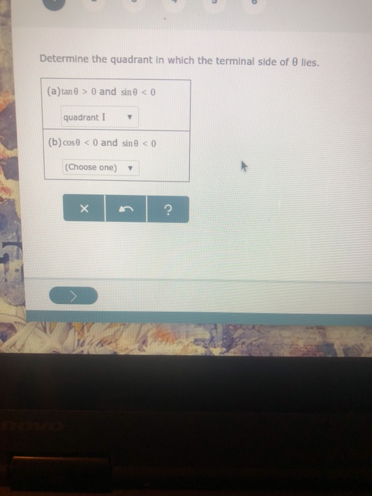 Solved Determine the quadrant in which the terminal side of | Chegg.com