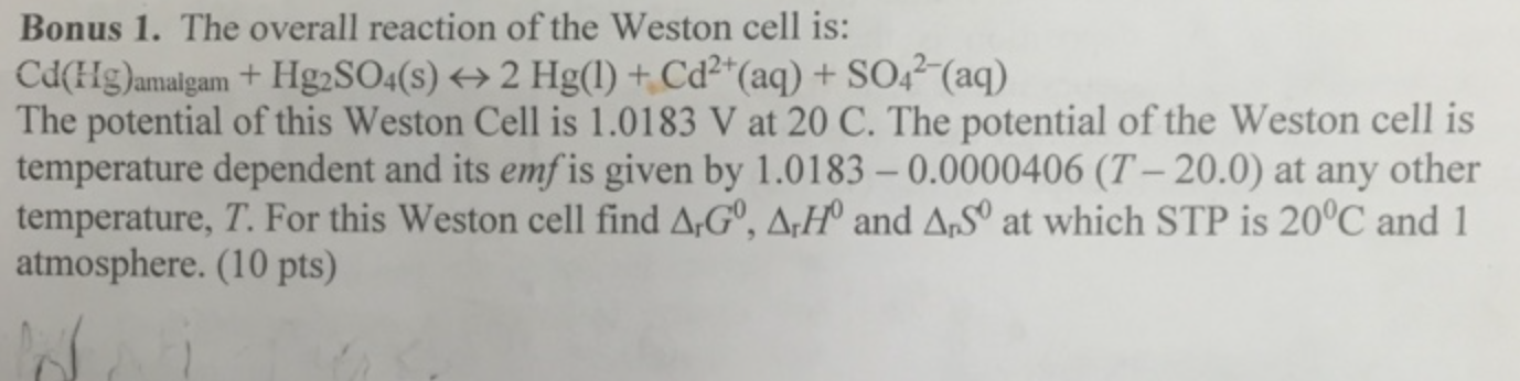 Solved Bonus 1. The overall reaction of the Weston cell is: | Chegg.com