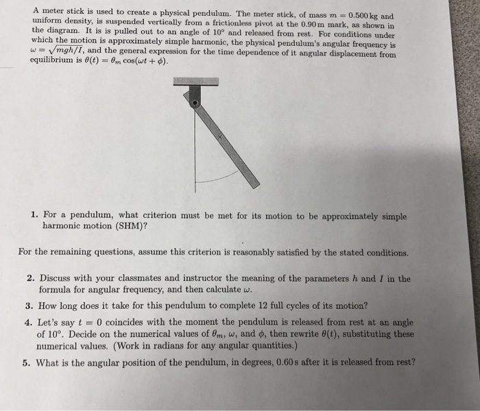 Solved A meter stick is used to create a physical pendulum. | Chegg.com