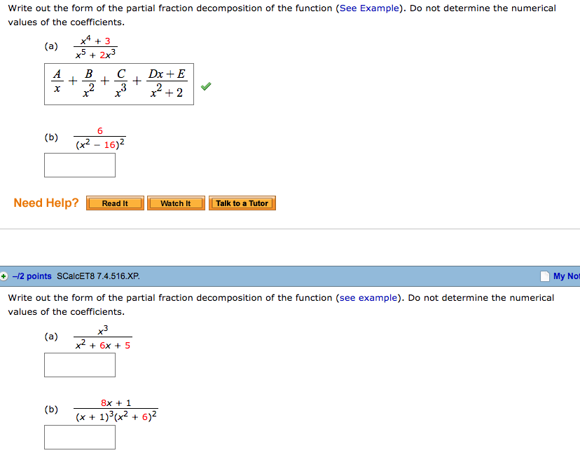 Solved Write Out The Form Of The Partial Fraction
