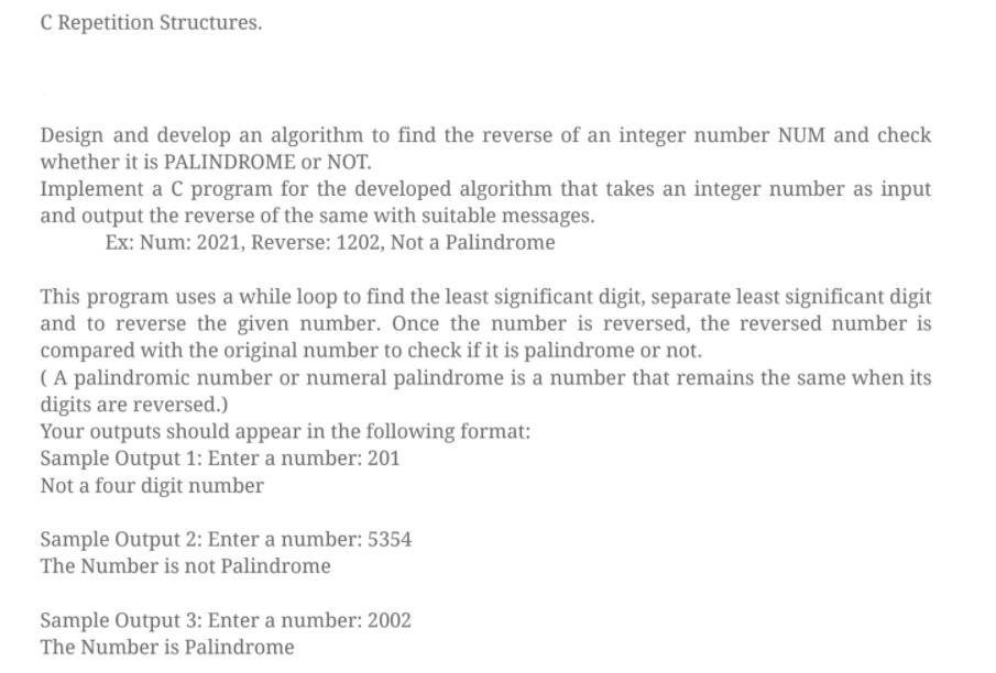 Solved C Repetition Structures. Design and develop an | Chegg.com