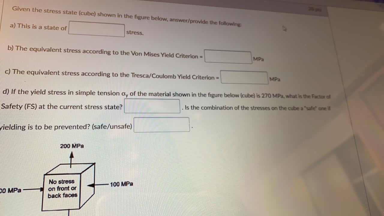 Solved Given the stress state (cube) shown in the figure | Chegg.com