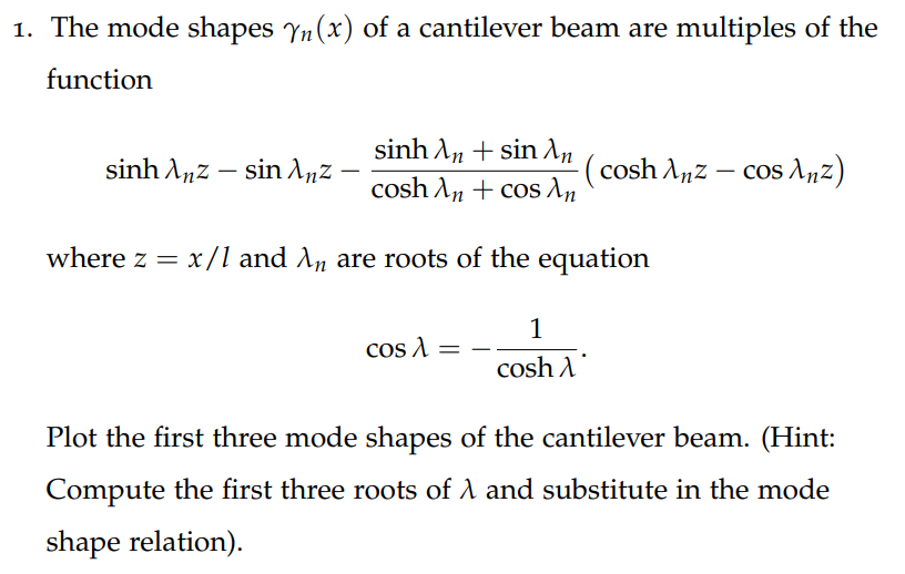 Solved 1. The mode shapes Yn(x) of a cantilever beam are | Chegg.com