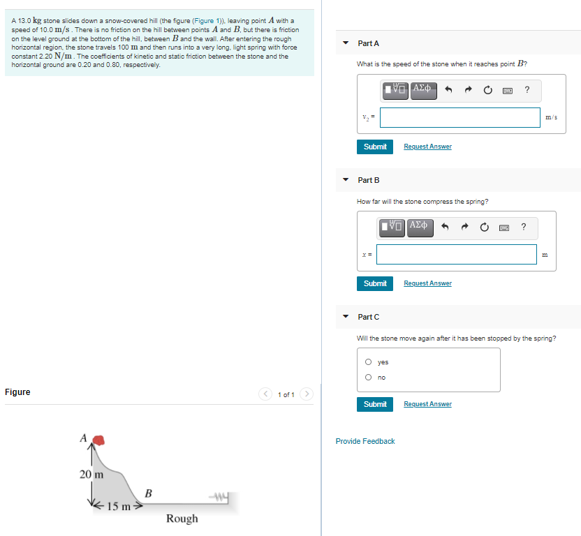 Solved A 13.0 kg stone slides down a snow-covered hill (the | Chegg.com