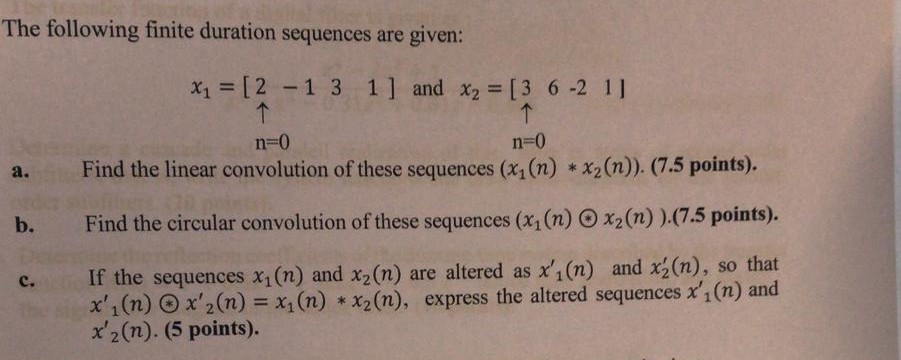 Solved The Following Finite Duration Sequences Are Given X1