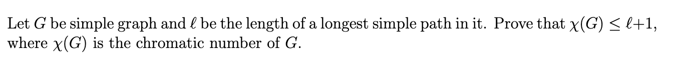Solved Let G be simple graph and ℓ be the length of a | Chegg.com Solved Let G be simple graph and ℓ be the length of a | Chegg.com