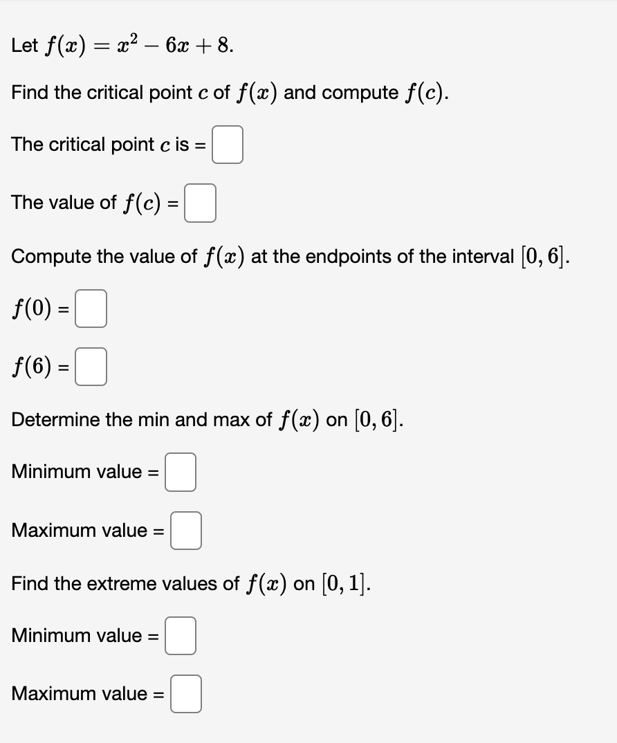 Solved Let f(x)=x2-6x+8Find the critical point c ﻿of f(x) | Chegg.com