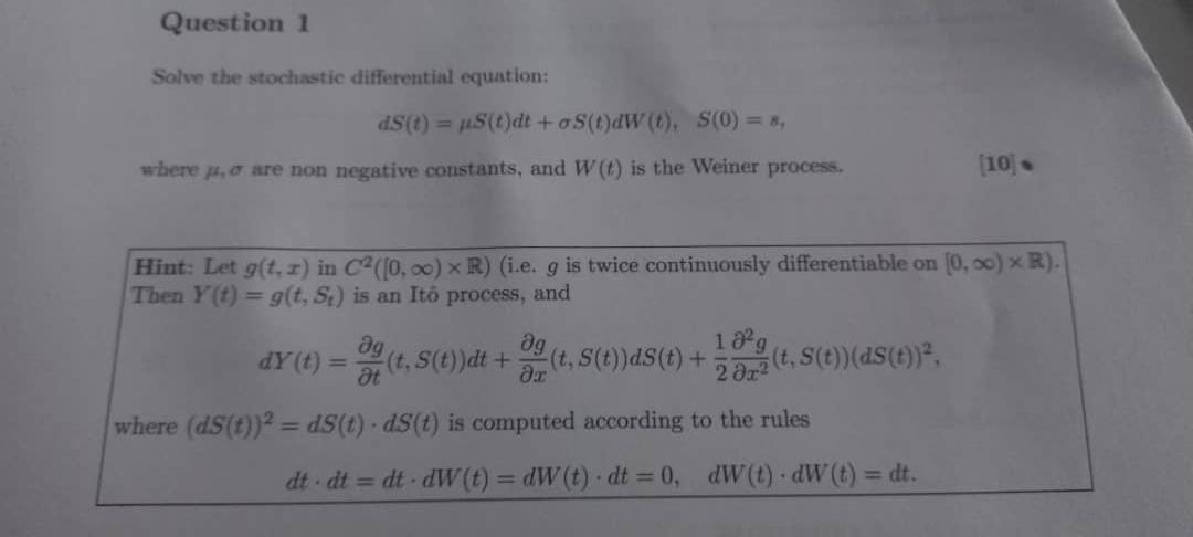 Solved Question 1 Solve the stochastic differential | Chegg.com