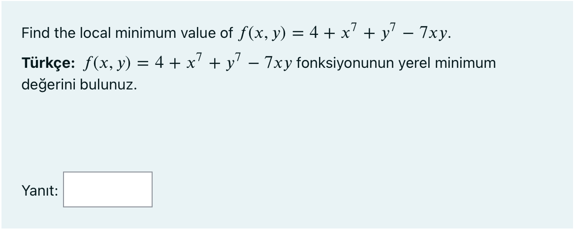 Solved Find the local minimum value of f(x, y) = 4 + x2 + y² | Chegg.com