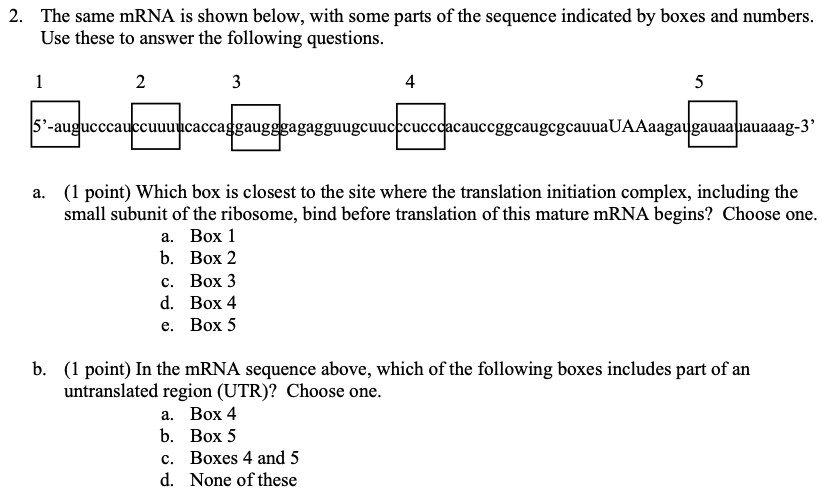 Solved 2. The same mRNA is shown below, with some parts of | Chegg.com