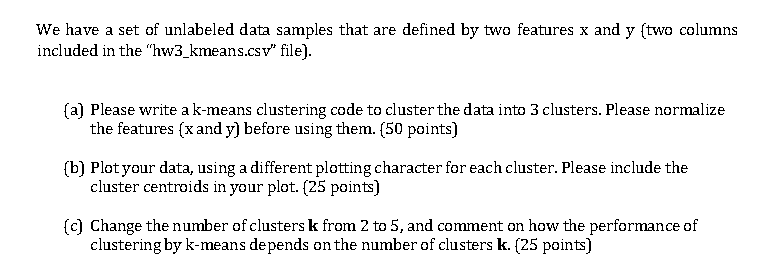 Solved Use python on jupyter notebook for K-means | Chegg.com