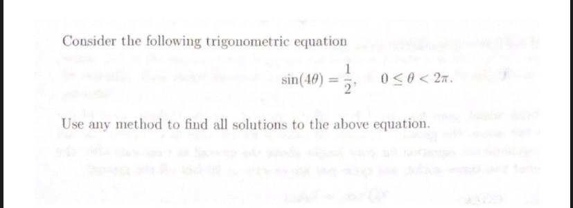 Solved Consider the following trigonometric equation sin(40) | Chegg.com