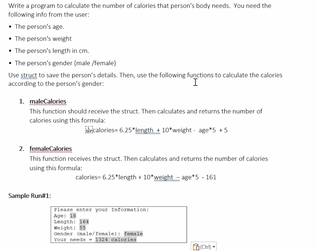 Solved Write a program to calculate the number of calories | Chegg.com