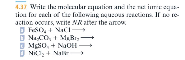 Solved 4.37 Write the molecular equation and the net ionic | Chegg.com