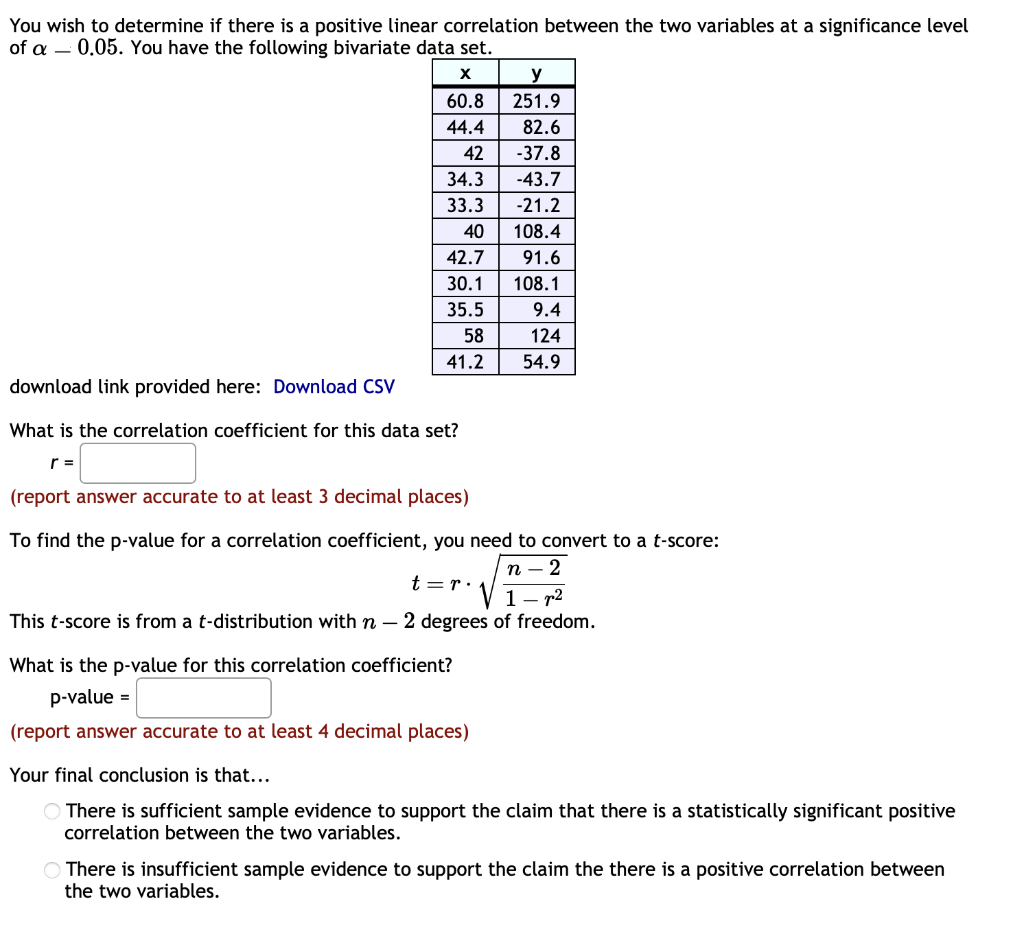 Solved You wish to determine if there is a positive linear | Chegg.com