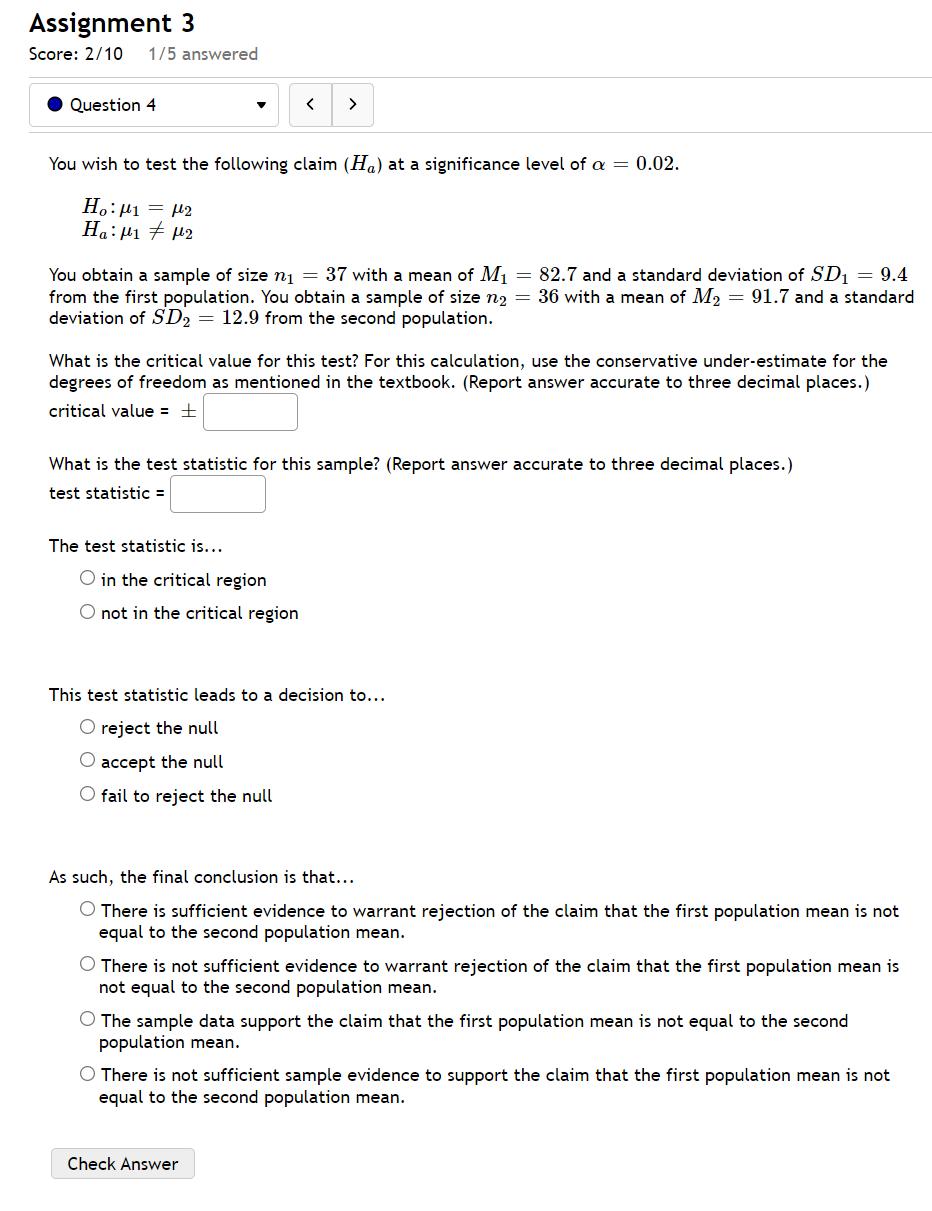 Solved Assignment 3 Score: 2/10 1/5 answered Question 4 | Chegg.com