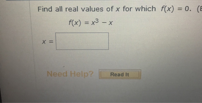 Solved Find all real values of x for which f(x) = 0, (Enter | Chegg.com
