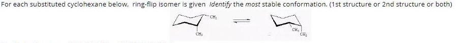 Solved For each substituted cyclohexane below, ring-flip | Chegg.com