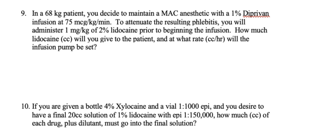 Solved 9. In a 68 kg patient, you decide to maintain a MAC | Chegg.com