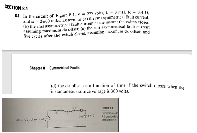 Solved CTION 8.1 8.1 In the circuit of Figure 8.1, V=277 | Chegg.com