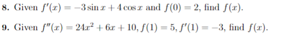 Solved Given f'(x)=-3sinx+4cosx ﻿and f(0)=2, ﻿find | Chegg.com