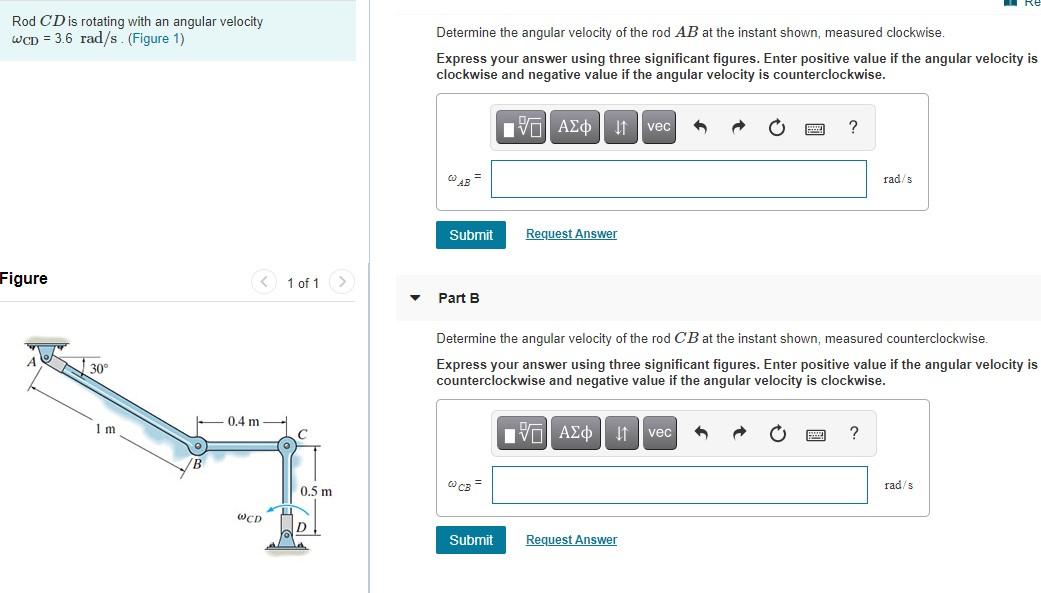 Solved Rod CD is rotating with an angular velocity wCD = 3.6 | Chegg.com