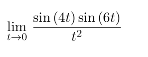 Solved limt→0t2sin(4t)sin(6t) | Chegg.com