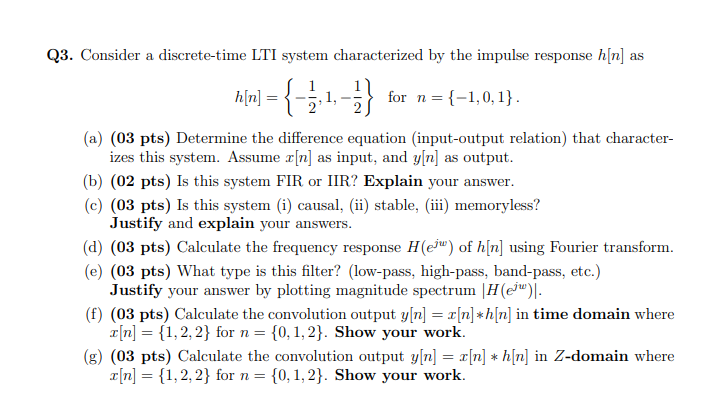 Solved Q3. Consider a discrete-time LTI system characterized | Chegg.com