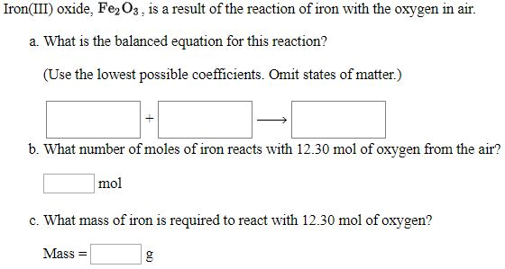 Solved Iron(III) oxide, Fe2O3, is a result of the reaction | Chegg.com