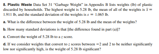 Solved 8. Plastic Waste Data Set 31 "Garbage Weight" in | Chegg.com